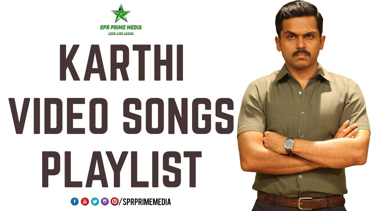 Karthi Video Songs - SPR Prime Media Collections - YouTube