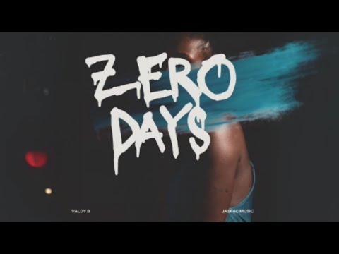 ZERO DAYS - Valdy B (Official Lyrics Video)