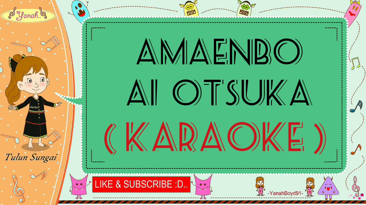 Amaenbo - Ai Otsuka (karaoke)🎙️💕 - YouTube