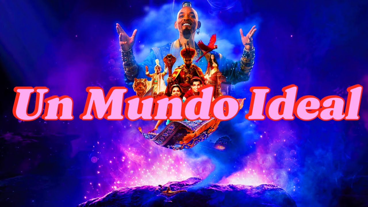 Un Mundo Ideal - Aladdin - Letra - Español Latino - YouTube