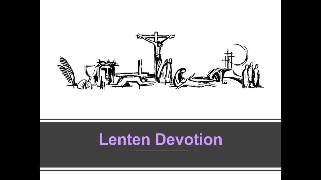Lenten Devotion - 19 March 2025 - YouTube