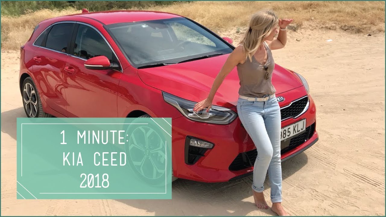 1minute: Kia Ceed 2018 | lady driven - YouTube