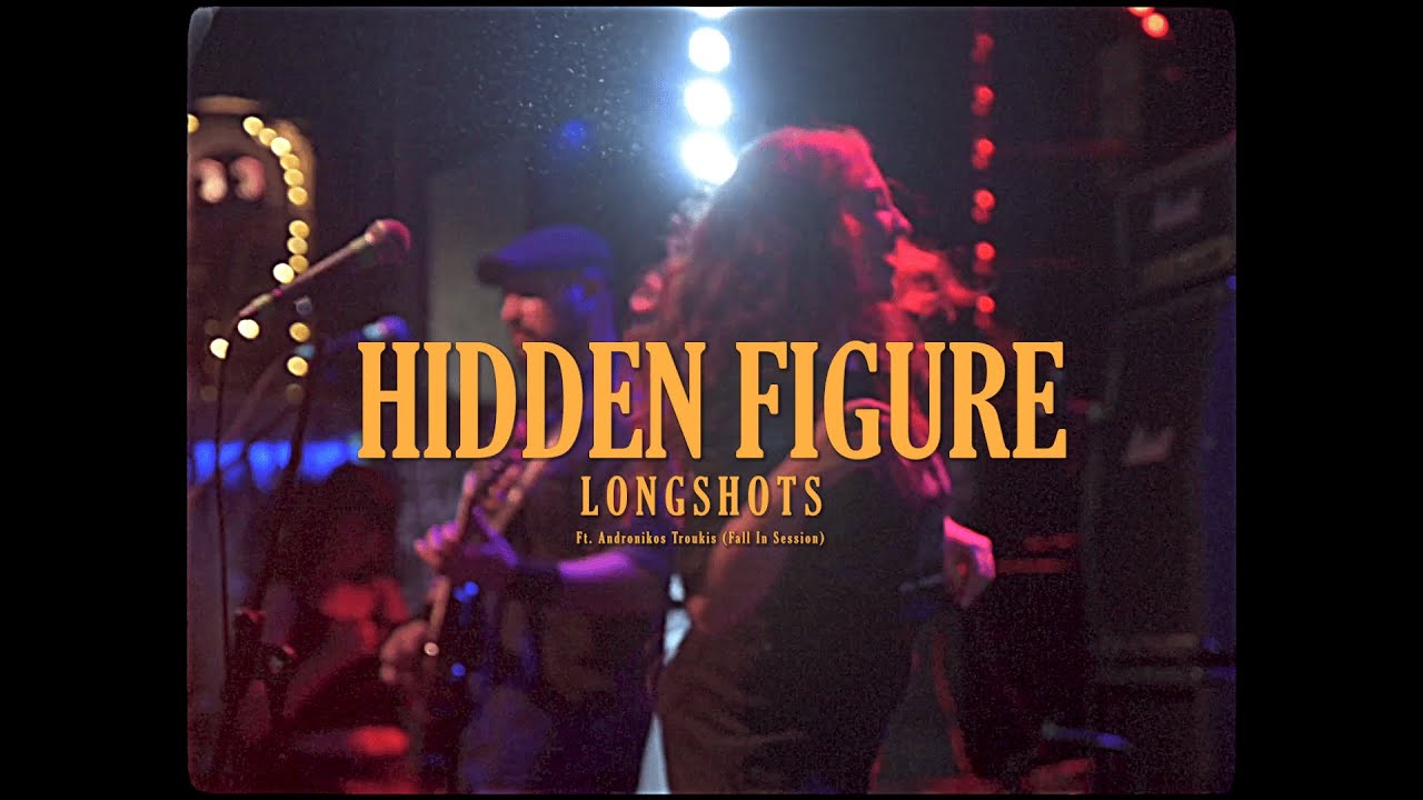 LONGSHOTS - Hidden Figure (Ft. Andronikos Troukis) [OFFICIAL MUSIC ...