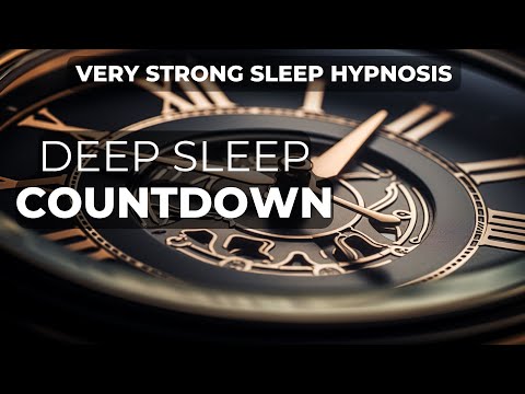 Sleep Hypnosis For Deep Sleep [Strong] Countdown to Sleep
