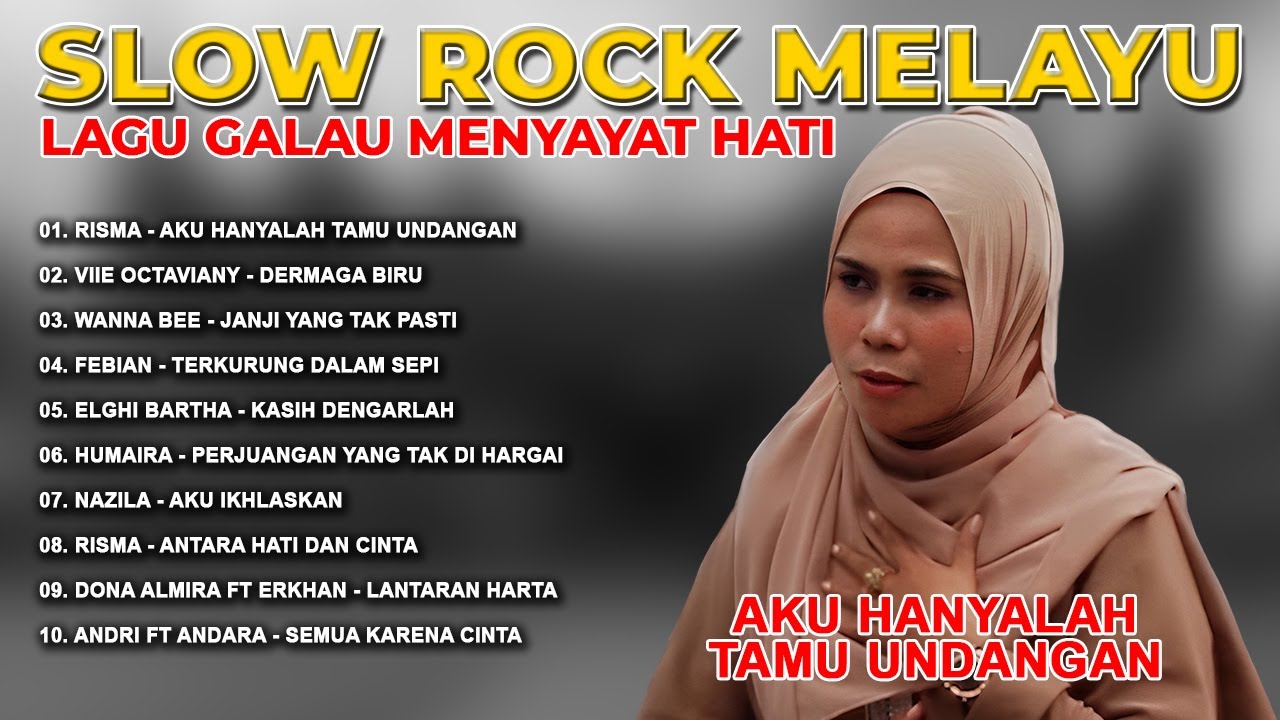 Lagu Slow Rock Melayu Terpopuler | Slow Rock Melayu Paling Enak Di Dengar | Slow Rock Melayu ...