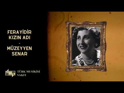 Ferayidir Kızın Adı - Müzeyyen Senar Işıl