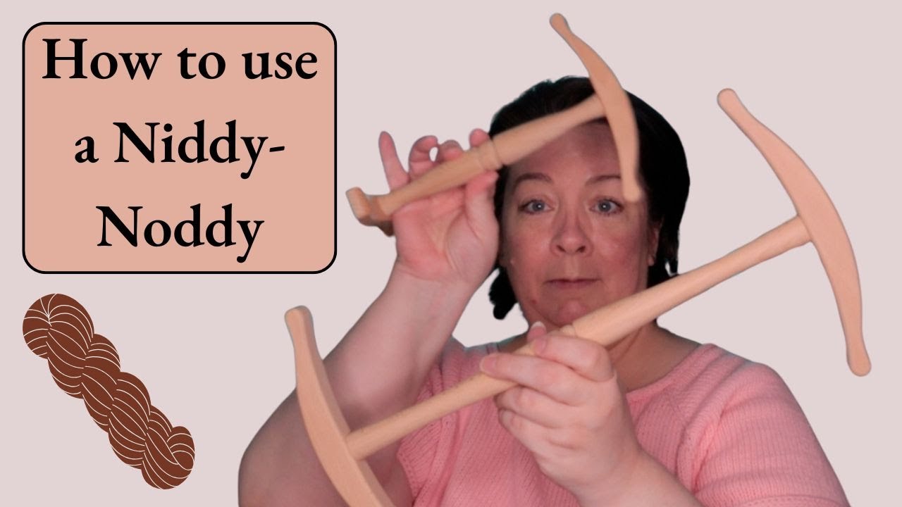 How to use a Niddy-Noddy - YouTube