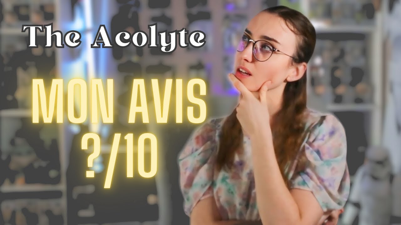 Parlons un peu de The Acolyte - YouTube