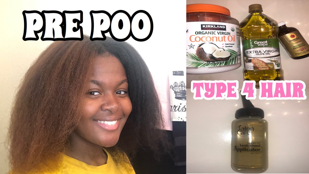 BEST Pre Poo Routine for Type 4 Natural Hair | How to Pre Poo Natural ...