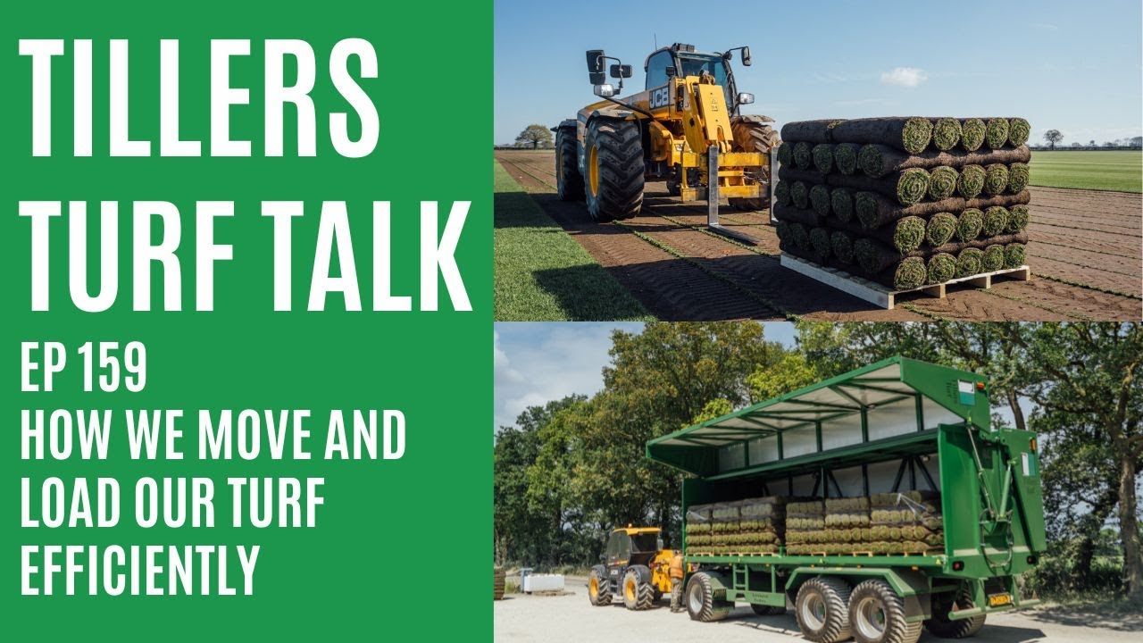 How We Move and Load Our Turf Efficiently | Tillers Turf Talk Ep. 159 ...