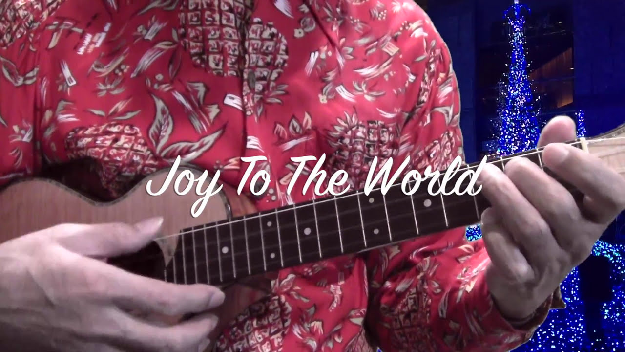 Joy To The World / Ukulele Cover - YouTube