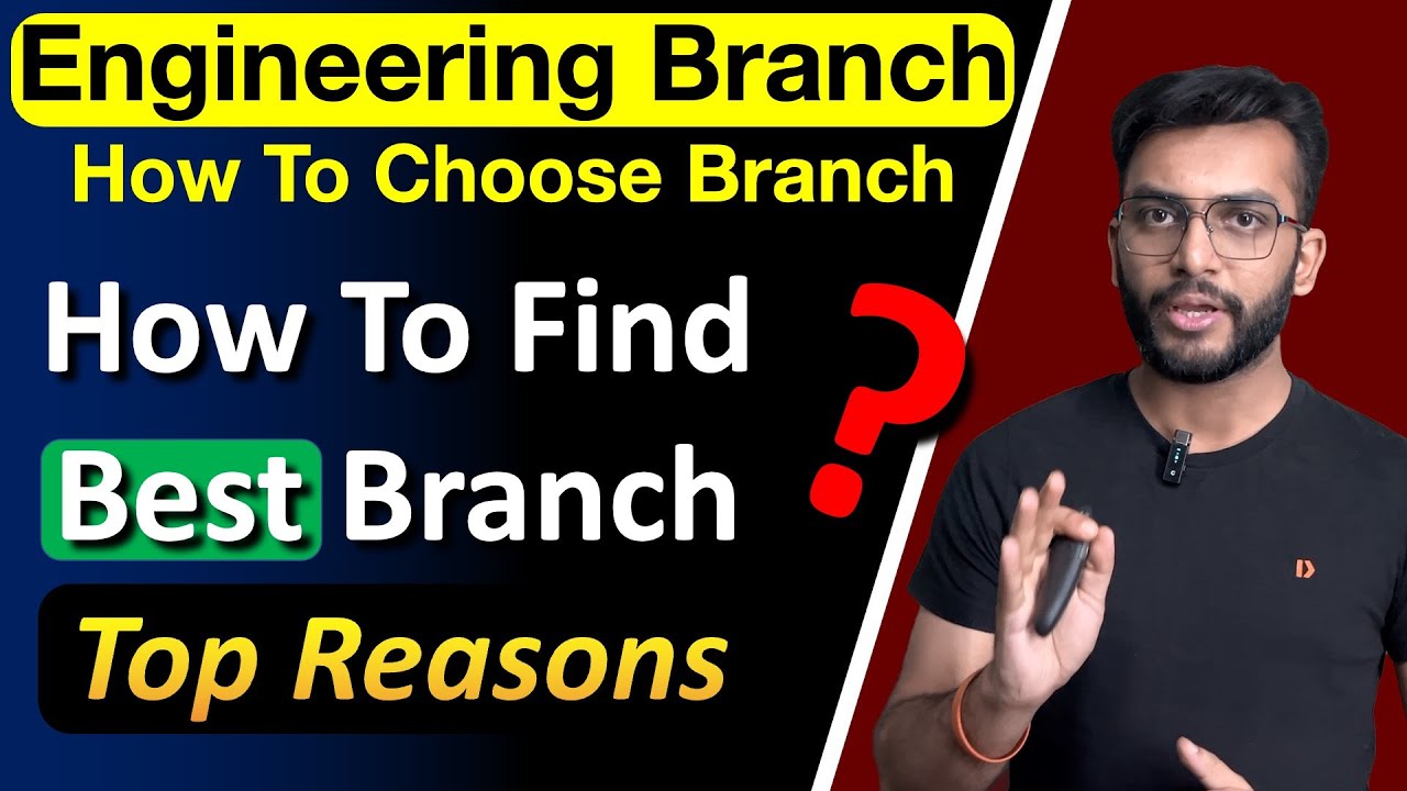How To Choose the Best Engineering Branch for You in 2024? Akash Dash ...