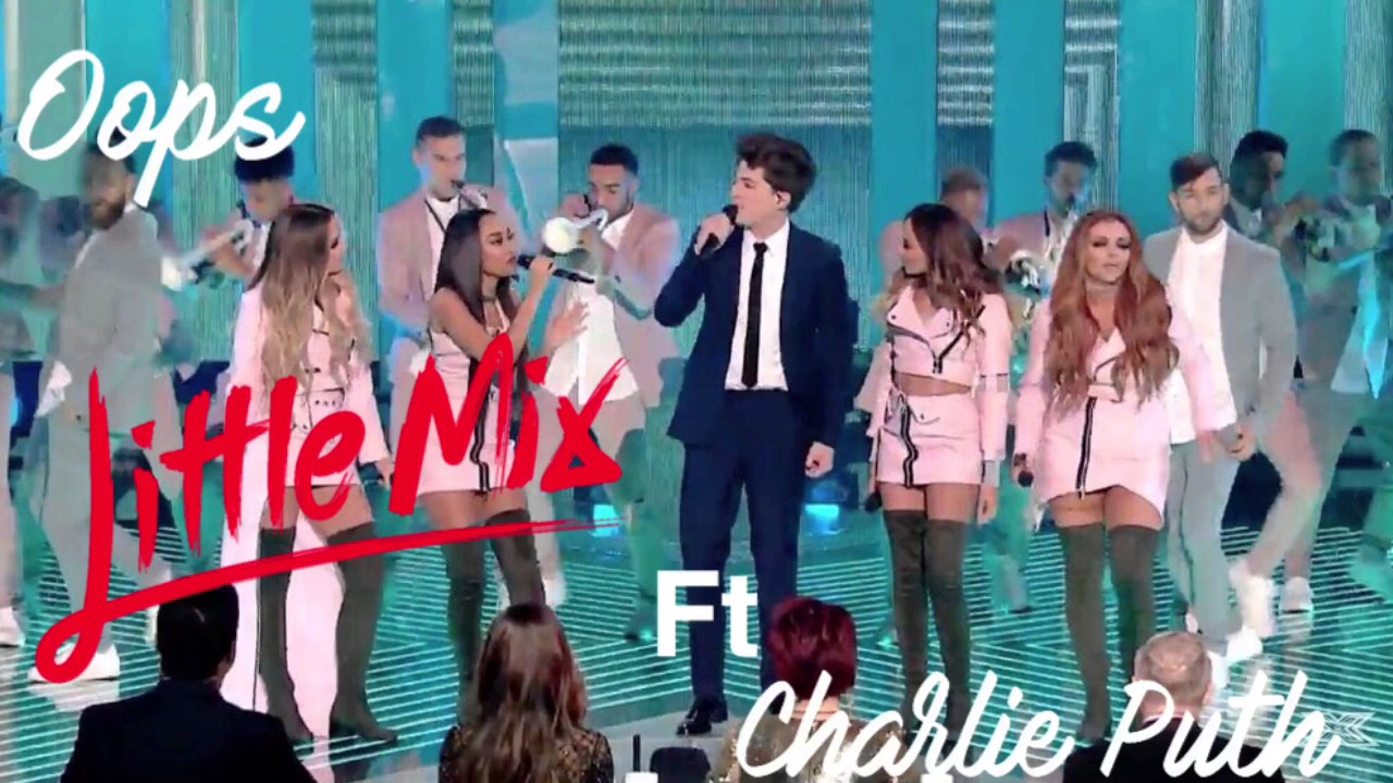 Little Mix Oops ft Charlie Puth Lyrics/Names/Pictures - YouTube