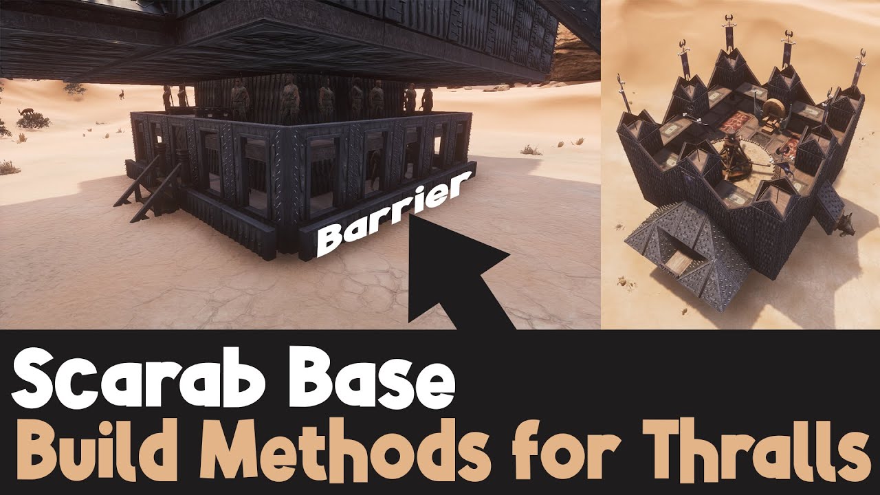 Scarab Base - Build Methods for Thralls | CONAN EXILES - YouTube