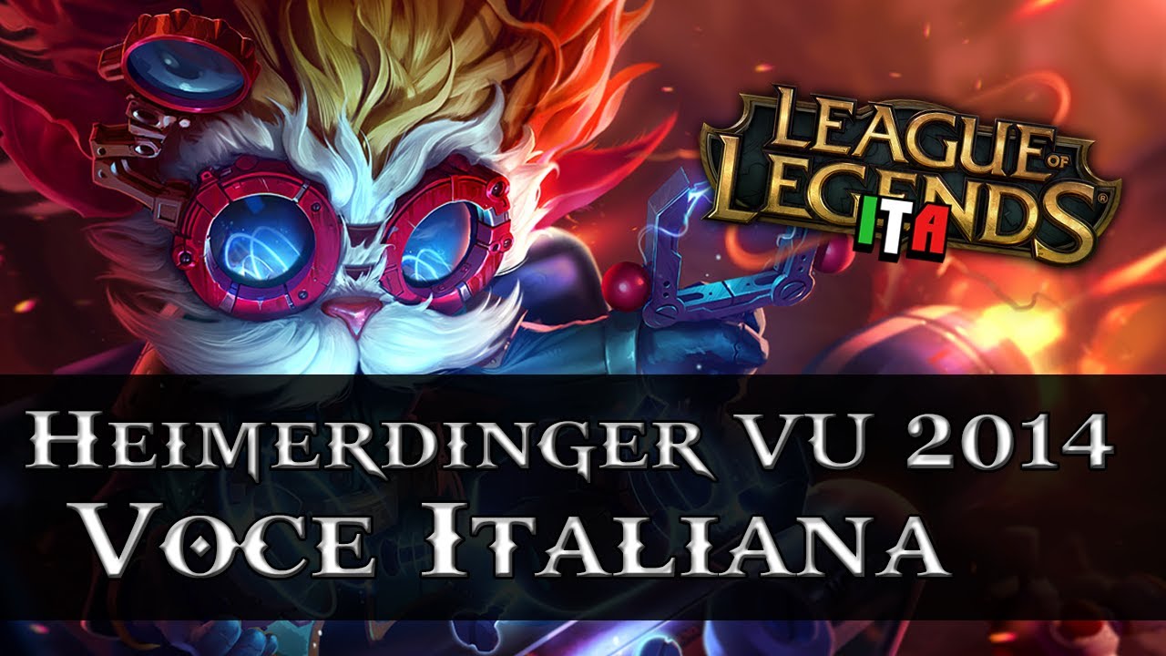 Nuova Voce Heimerdinger Visual Update 2014 - New Heimerdinger Italian ...