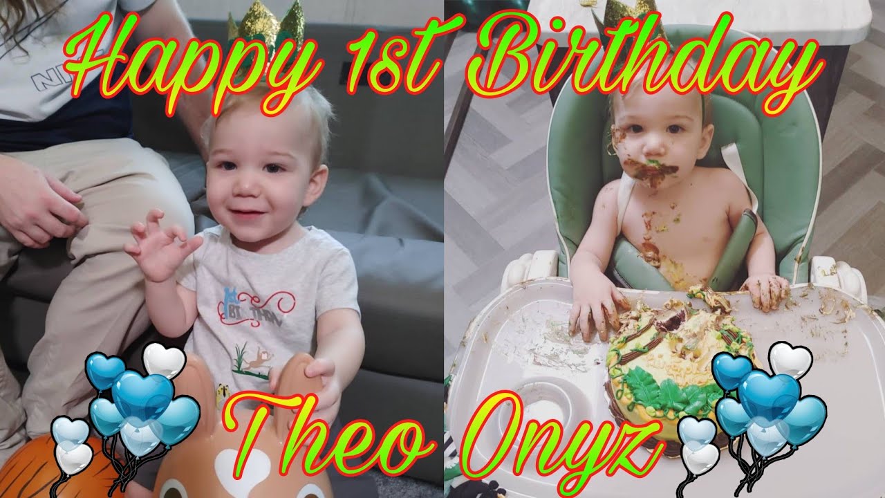 HAPPY 1ST BIRTHDAY THEO - YouTube