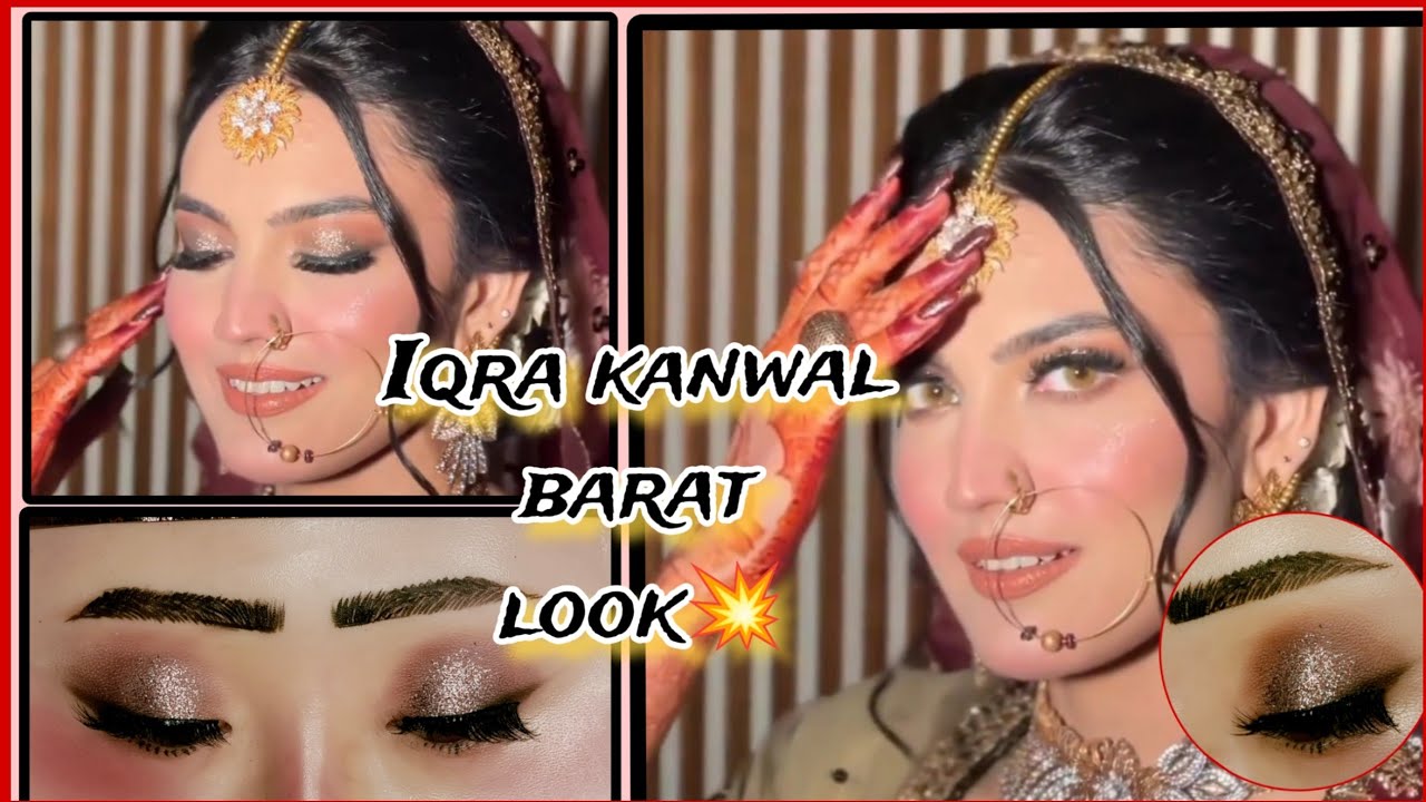 Iqra kanwal barat makeup tutorial #makeup #iqreeb#iqrakanwal - YouTube