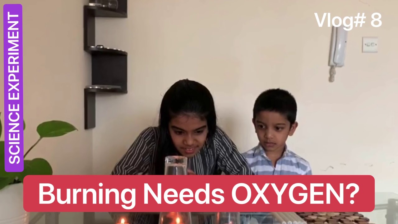 Vlog#8:- Science Experiment | Burning needs Oxygen?🔥 - YouTube