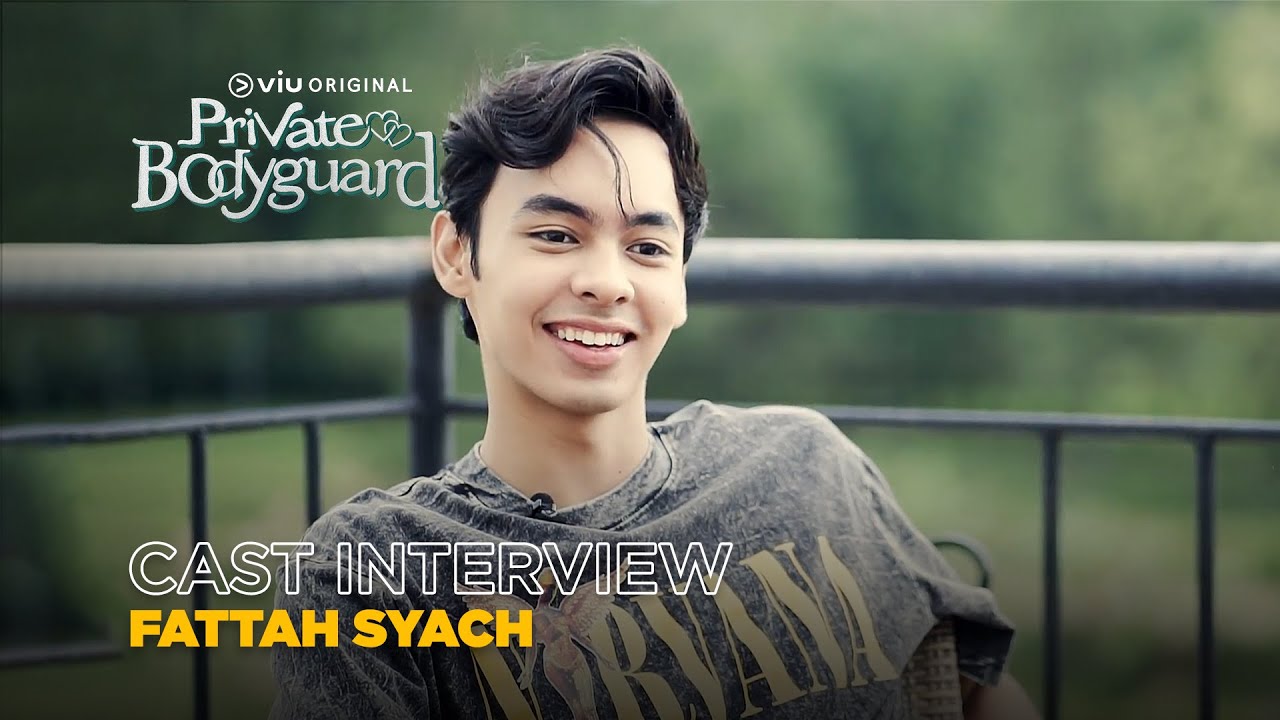 Private Bodyguard | Cast Interview | Fattah Syach as Jordan - YouTube