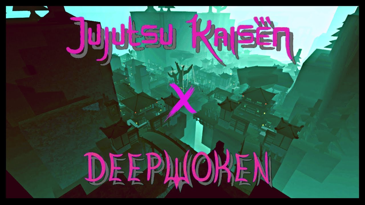 DEEPWOKEN X JUJUTSU KAISEN | Law Of Senzai - YouTube