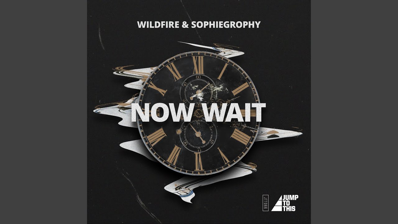 Now Wait - YouTube