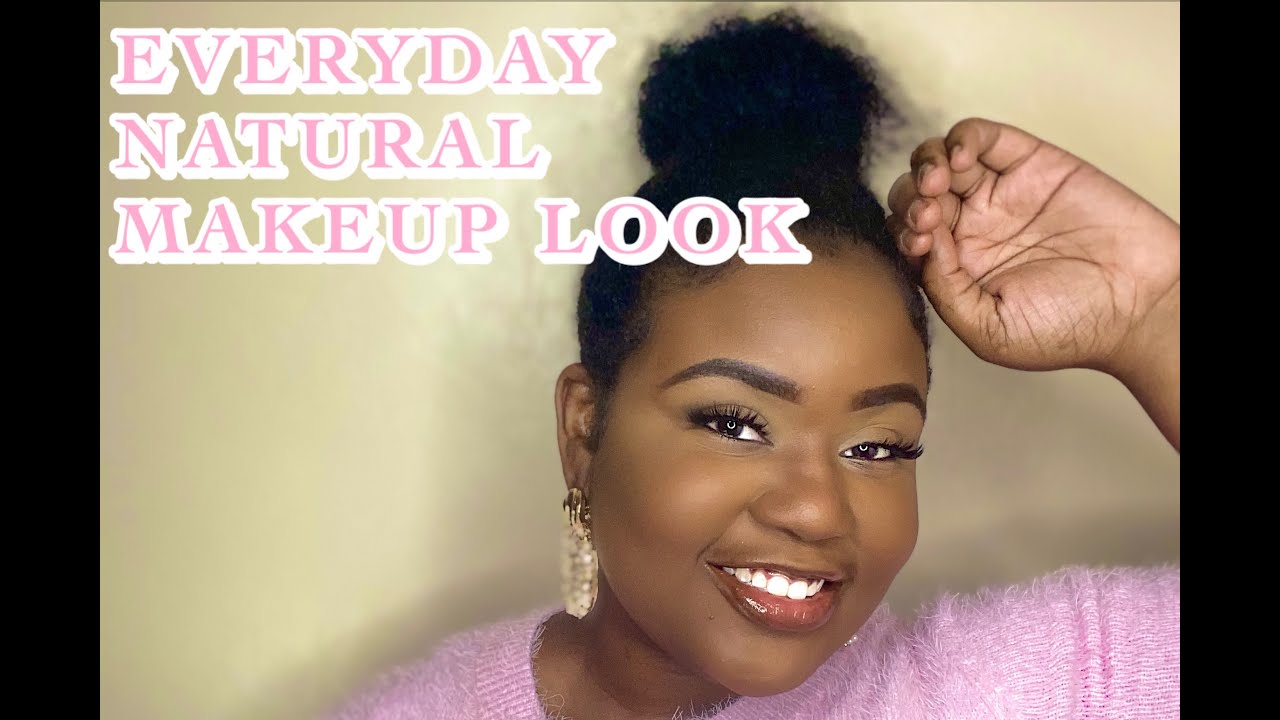 EVERYDAY NATURAL MAKEUP LOOK - YouTube