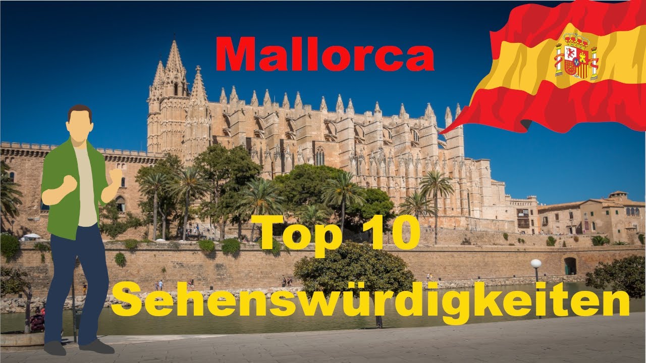 Mallorca | Top 10 Sehenswürdigkeiten - YouTube