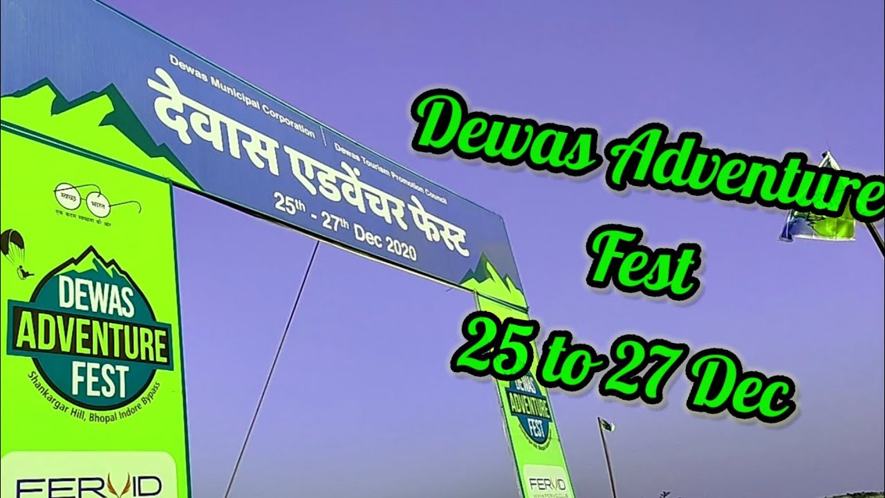 Dewas Adventure Fest 2020 || Preparation Of Festival Is Almost Done ...