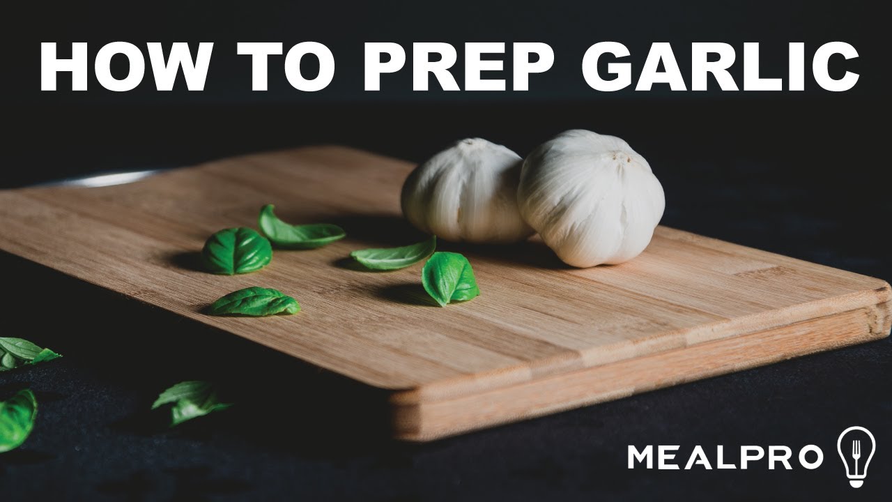 4 Ways to Prepare Garlic: Roast Garlic | Mince or Slice Garlic | Grade ...