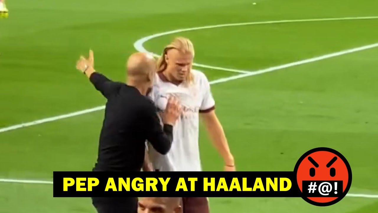 Why Pep Guardiola angry at Erling Haaland despite Man City win over ...