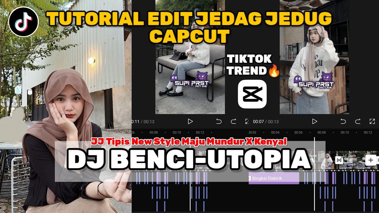 Tutorial Edit Jedag Jedug Capcut DJ BENCI UTOPIA || Jj New Style Maju ...