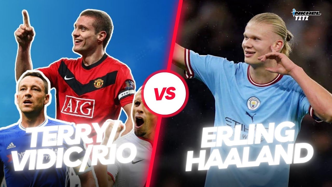 Haaland vs Terry/Vidic/Ferdinand/Campbell/Adams - YouTube