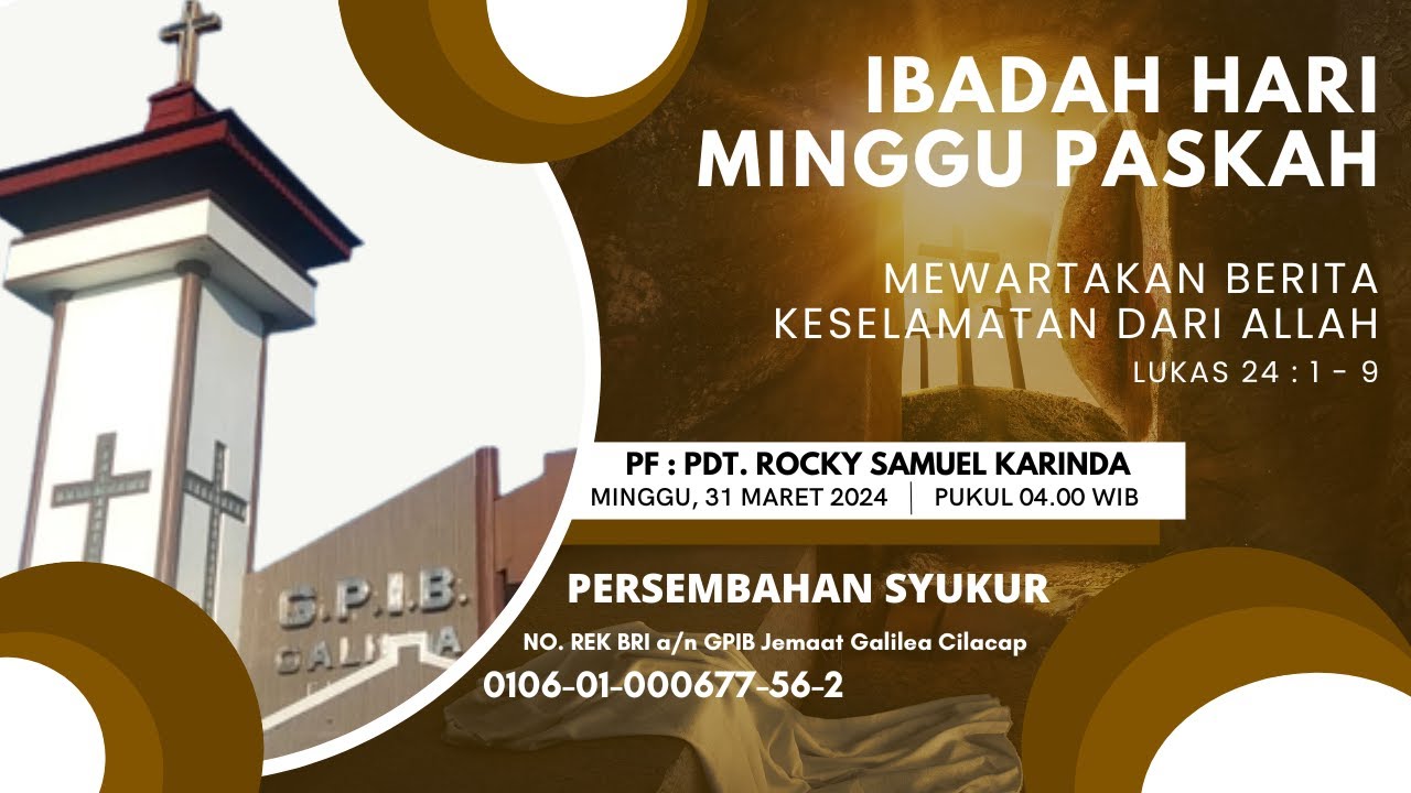 GPIB GALILEA CILACAP_IBADAH HARI MINGGU PASKAH_31 MARET 2024 - YouTube GPIB GALILEA CILACAP_IBADAH HARI MINGGU PASKAH_31 MARET 2024 - YouTube