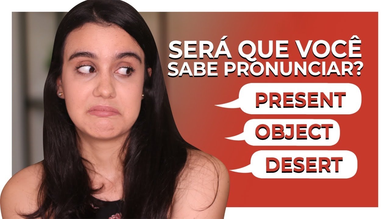 MESMA PALAVRA, PRONÚNCIAS DIFERENTES. E agora? - YouTube