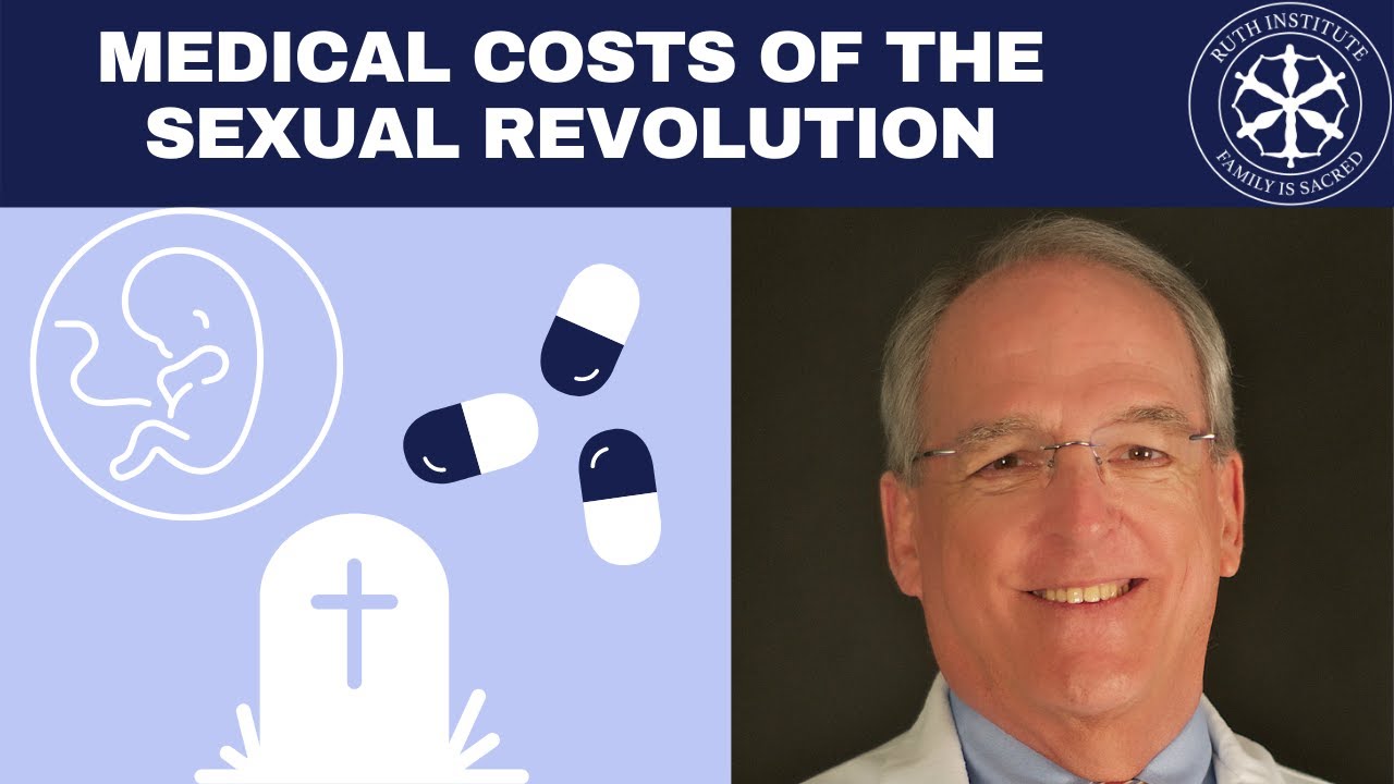 Medical Costs of the Sexual Revolution | Quentin Van Meter | Ruth ...