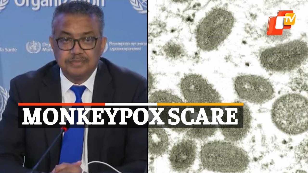WHO Declares Monkeypox as Global Health Emergency | OTV News - YouTube