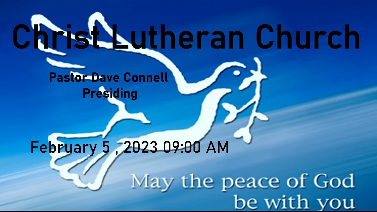 Sunday Service At Christ Lutheran church - YouTube