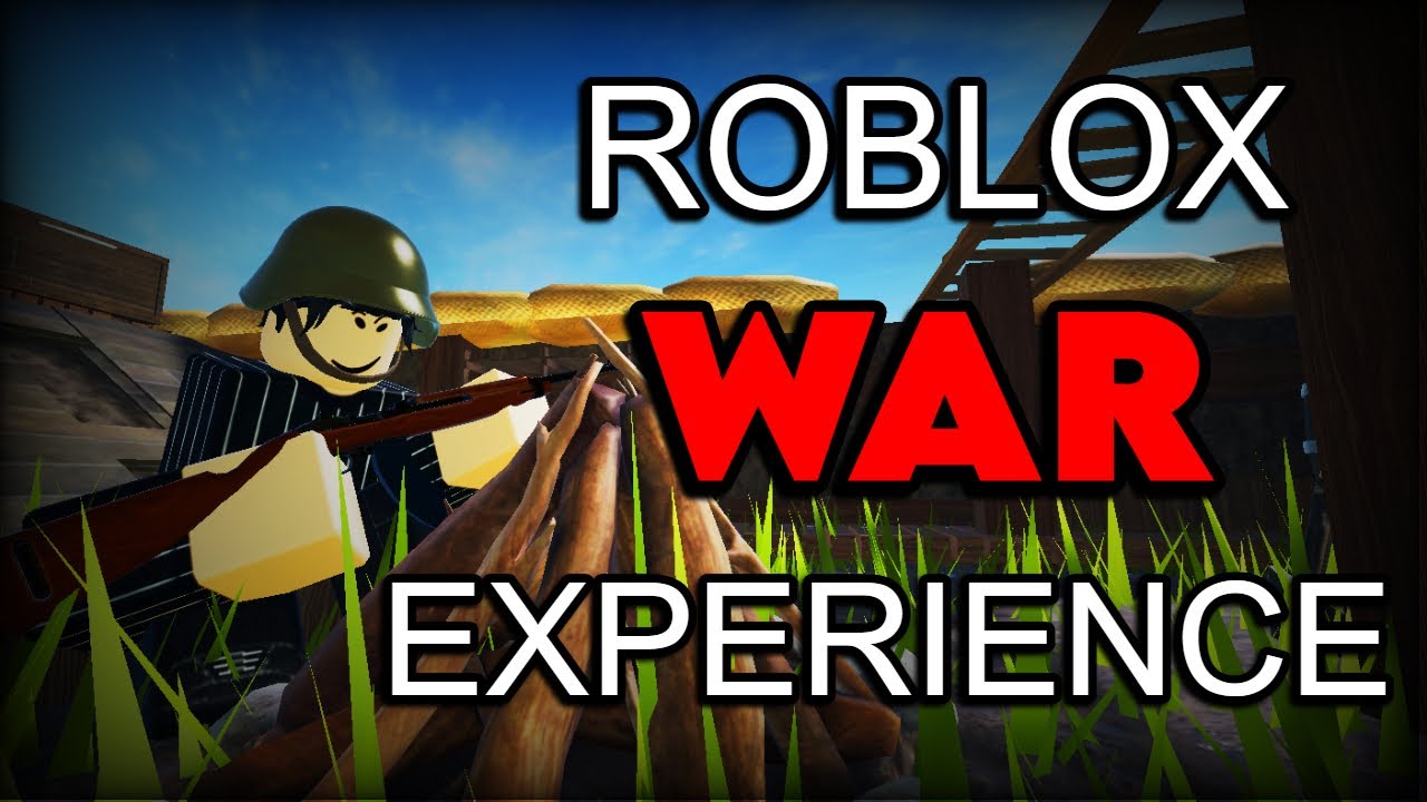 The Roblox WAR Experience... - YouTube
