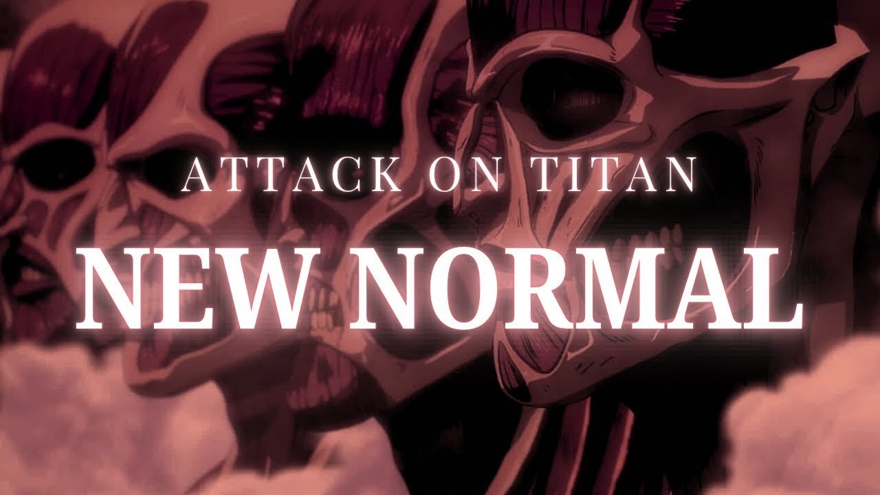 NEW NORMAL | Attack on Titan | AMV - YouTube