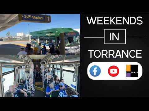 WEEKENDS IN TORRANCE - TORRANCE TRANSIT TO SOFI STADIUM - YouTube