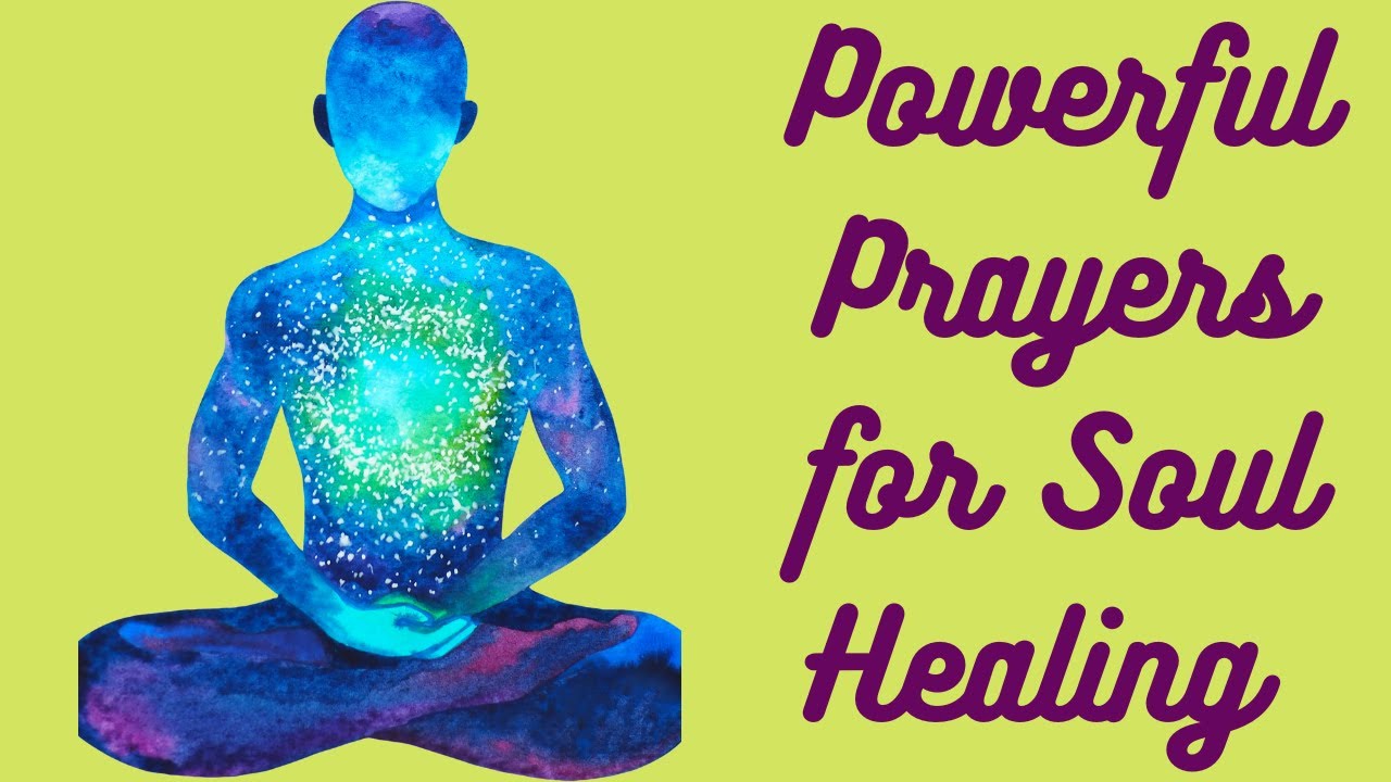 Soul Healing | Prayer | Prayer For Soul Cleansing | PRAYERS FOR YOUR ...
