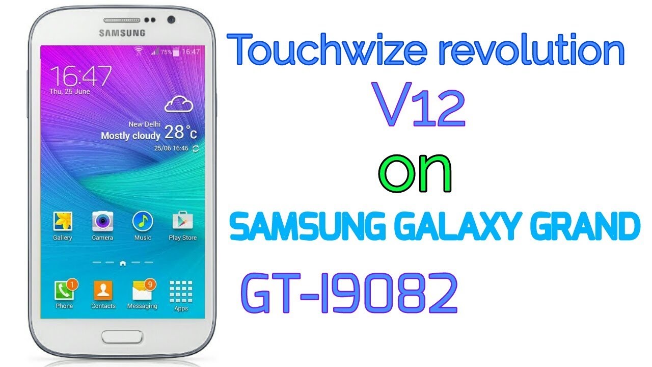 Touchwiz revolution |on samsung galaxy grand GT-I9082 - YouTube