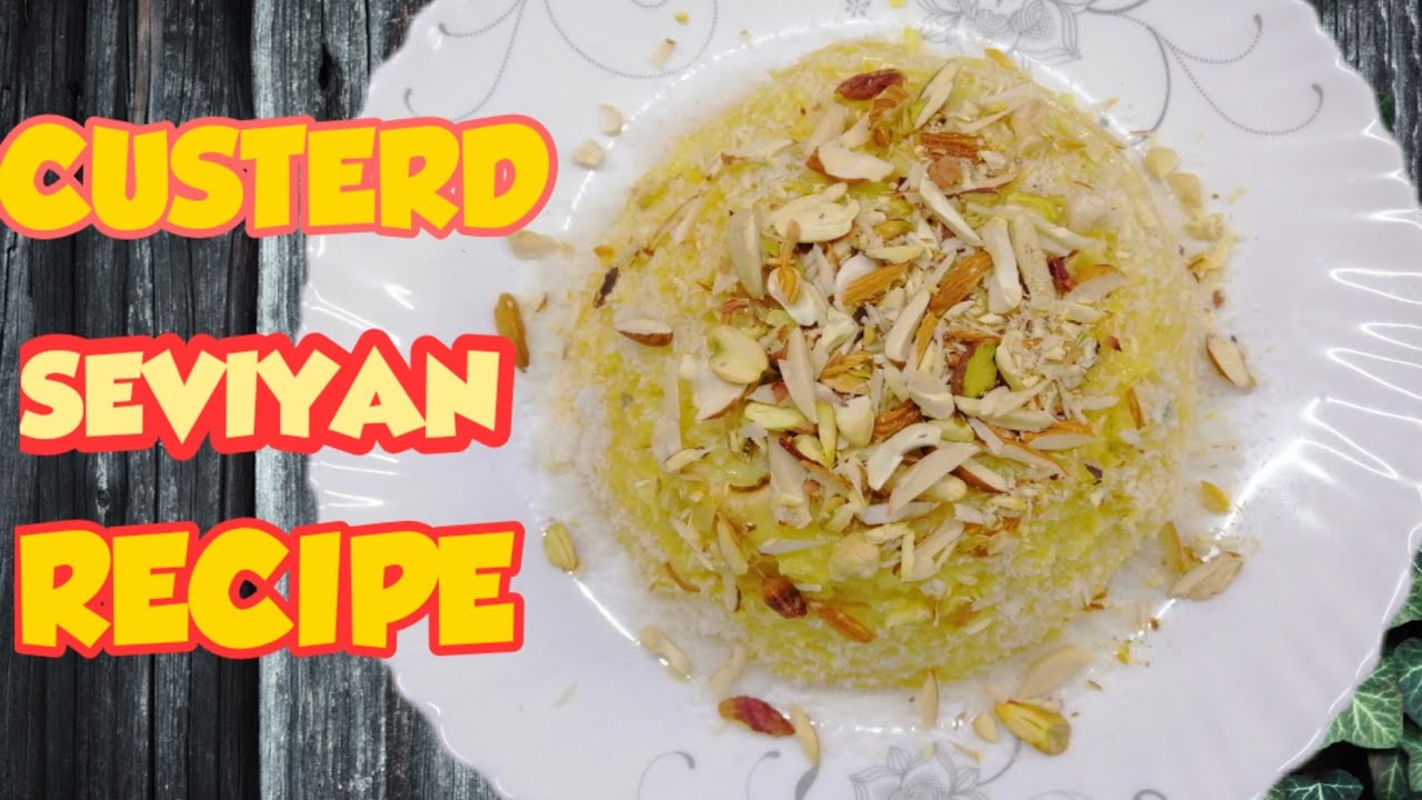 CUSTERD SEVIYAN RECIPE |VARMALI SEVIYAN | SEVIYAN SECRETS |HOW TO MAKE ...