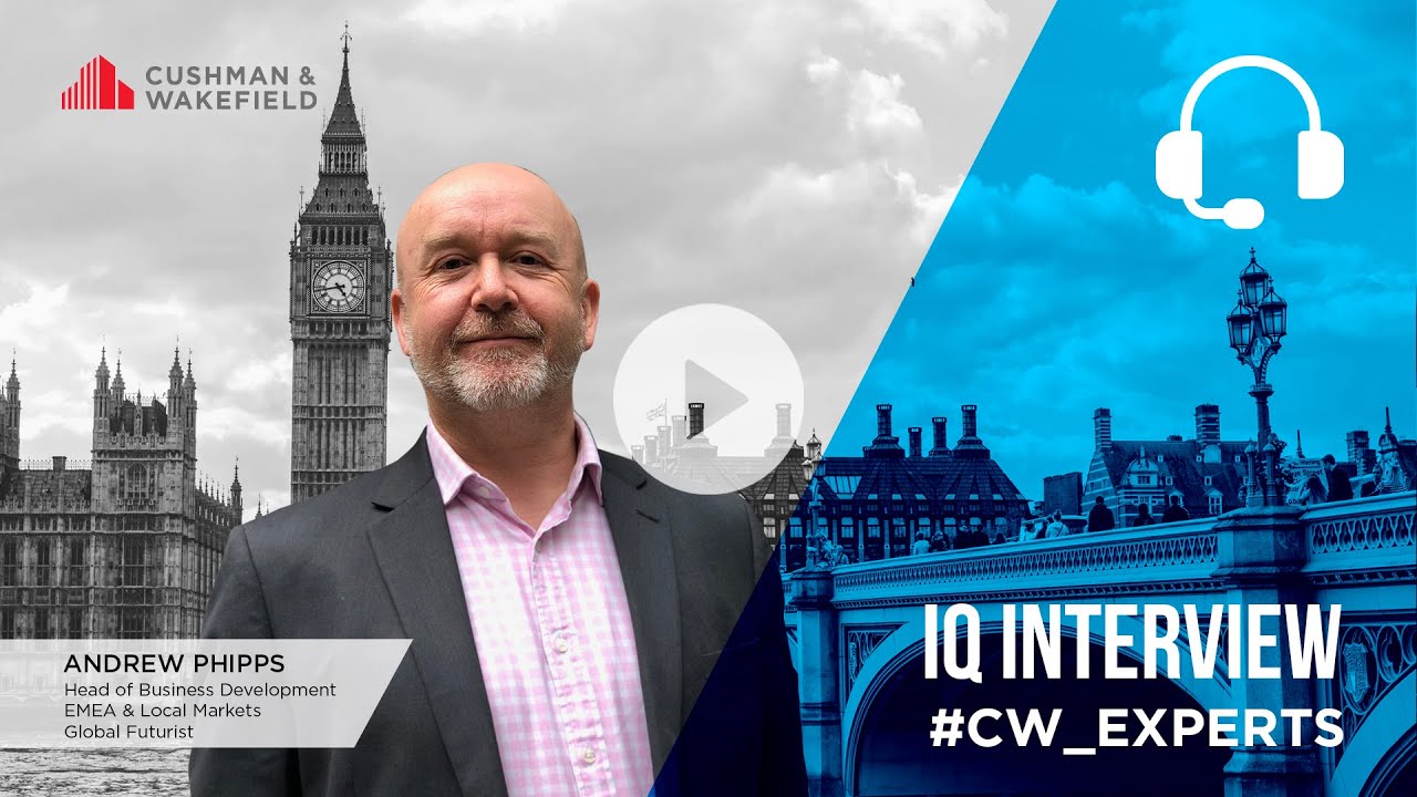 09.07.20. IQ Interview: Andrew Phipps, Cushman & Wakefield, EMEA ...