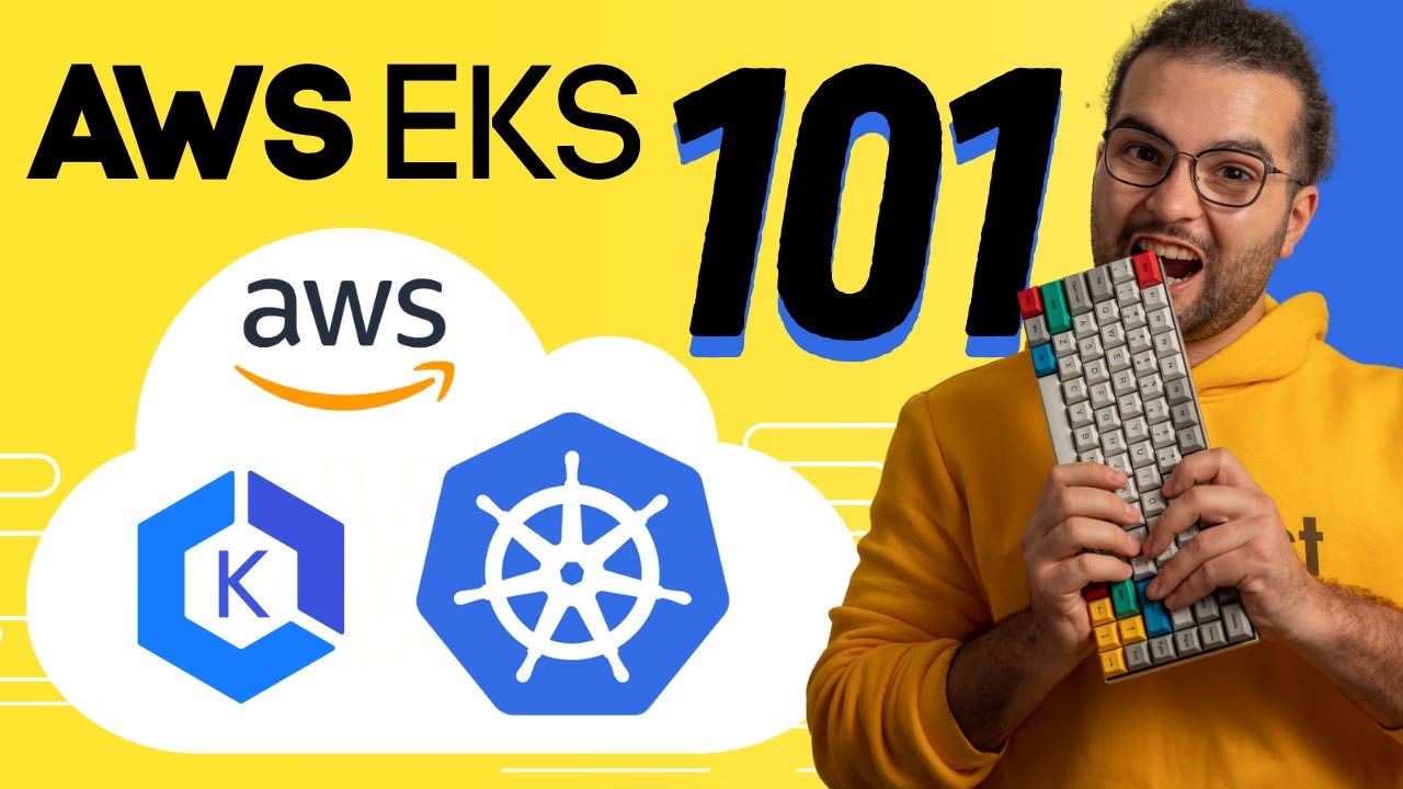 Deploying Kubernetes to AWS Cloud: AWS EKS 101 - YouTube