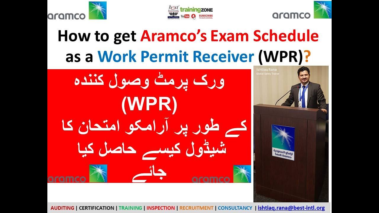 How to get Aramco Exam Schedule as a Work Permit Receiver? آرامکو ...