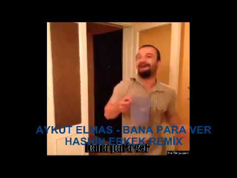 Aykut Elmas - Bana Para Ver (Remix)