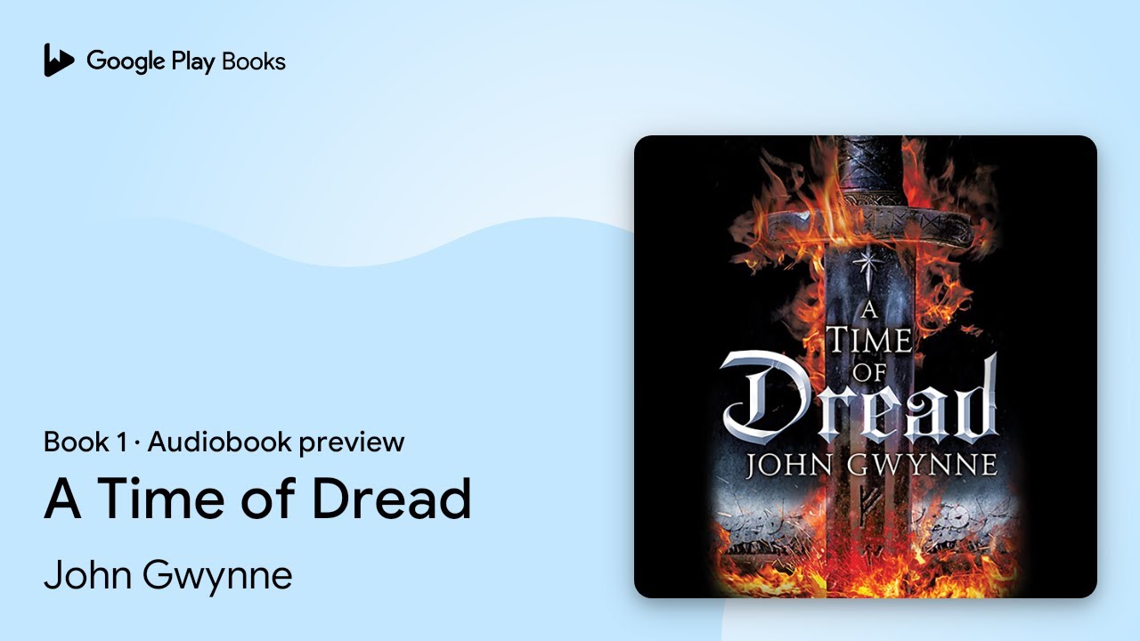 A Time of Dread Book 1 by John Gwynne · Audiobook preview - YouTube