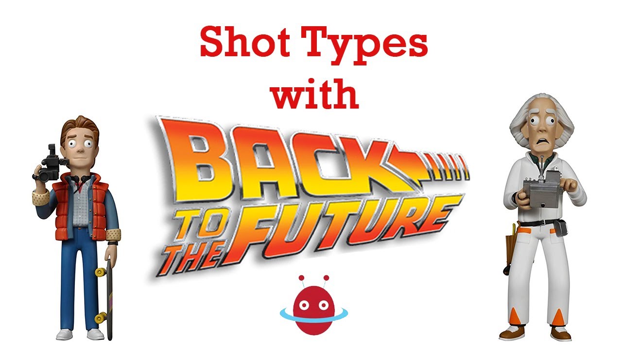 Shot Types with "Back to the Future" 🎥 - YouTube
