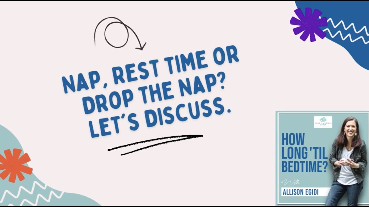 Nap, Rest Time or Drop the Nap? Let's Discuss. - YouTube